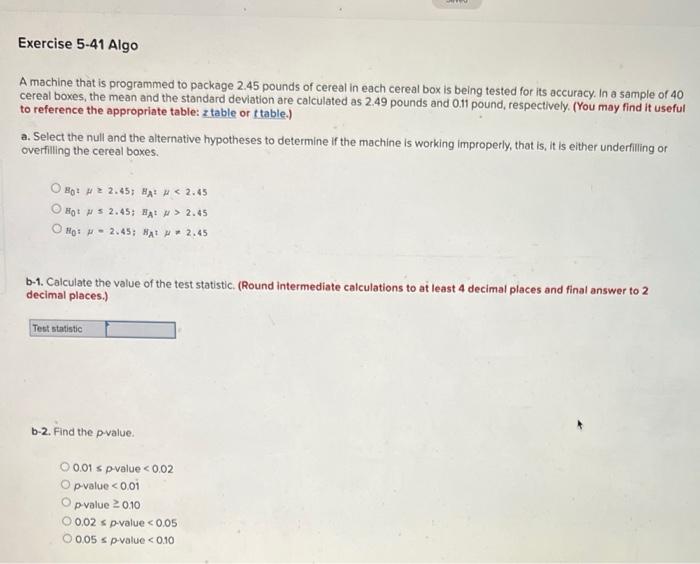 Solved Exercise 5-41 Algo A machine that is programmed to | Chegg.com