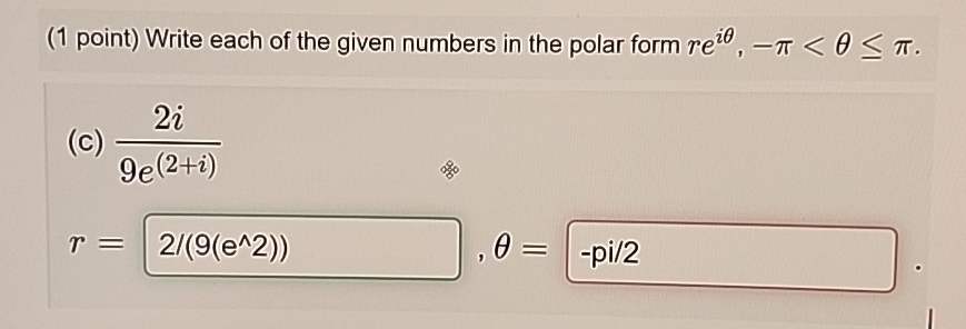 Solved (1 ﻿point) ﻿Write each of the given numbers in the | Chegg.com