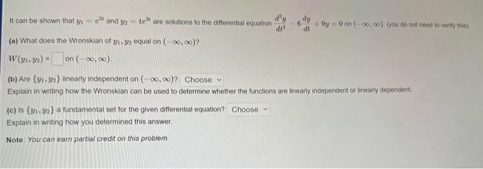 Solved It can be shown that y1=e3t and y2=t3t are solutions | Chegg.com