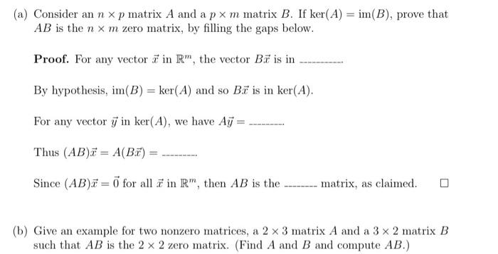 Solved (a) Consider an n×p matrix A and a p×m matrix B. If | Chegg.com