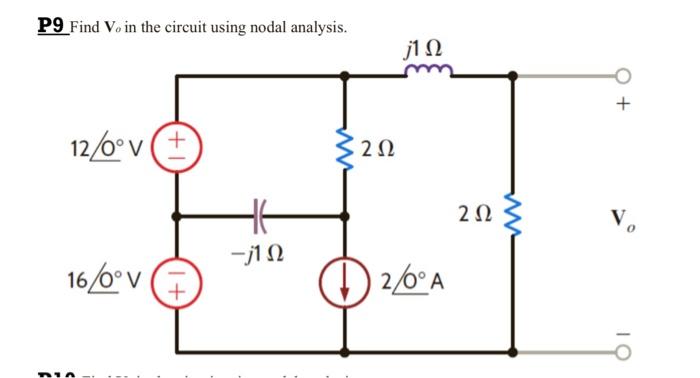 Solved P9 Find Vo in the circuit using nodal analysis. | Chegg.com