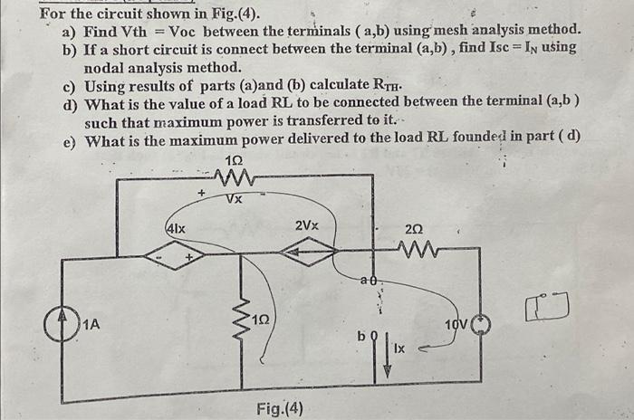 Solved For the circuit shown in Fig. 4). a) Find Vth = Voc | Chegg.com