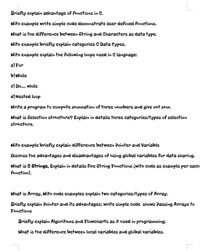 Solved Briefly explain advantage of functions in C.With | Chegg.com