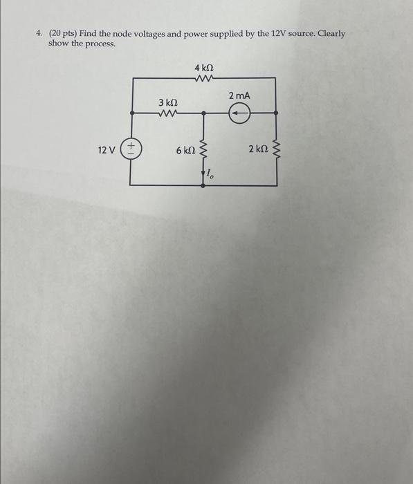 Solved 4. (20pts) Find the node voltages and power supplied | Chegg.com
