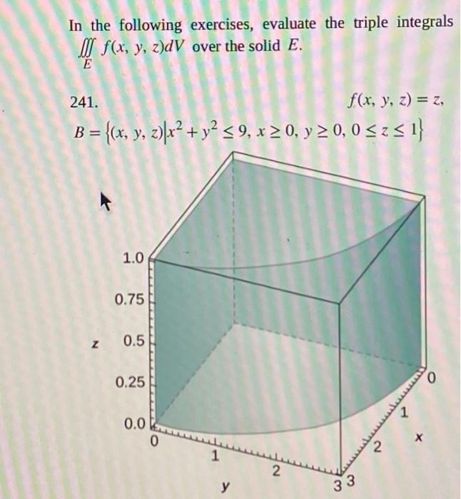 Solved In the following exercises, evaluate the triple | Chegg.com