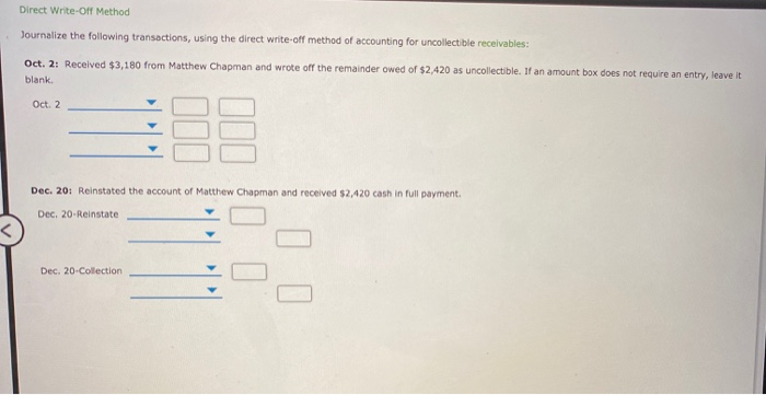 Solved Direct Write-Off Method Journalize the following | Chegg.com