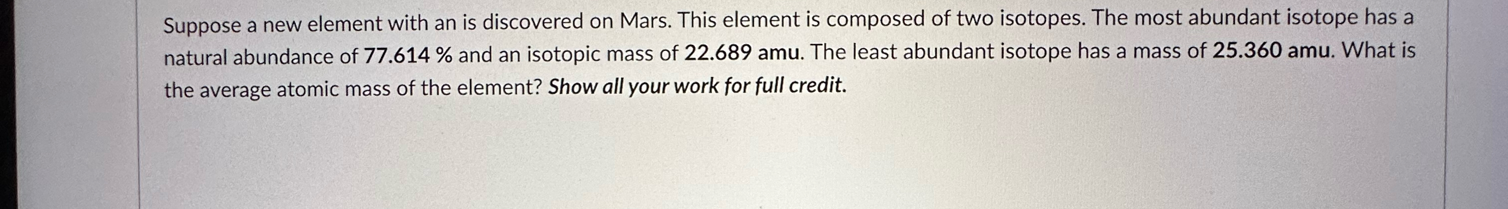 Solved Suppose a new element with an is discovered on Mars. | Chegg.com