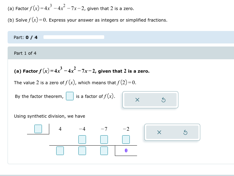 Solved (a) ﻿Factor f(x)=4x3-4x2-7x-2, ﻿given that 2 ﻿is a | Chegg.com