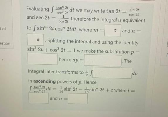Solved cos 26 cos 2 tof Evaluating S tan® 21 dt we may write | Chegg.com