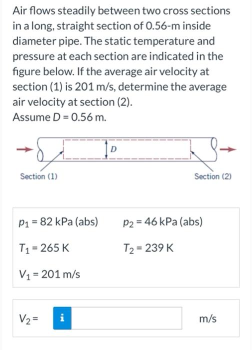 Solved Air flows steadily between two cross sections in a | Chegg.com