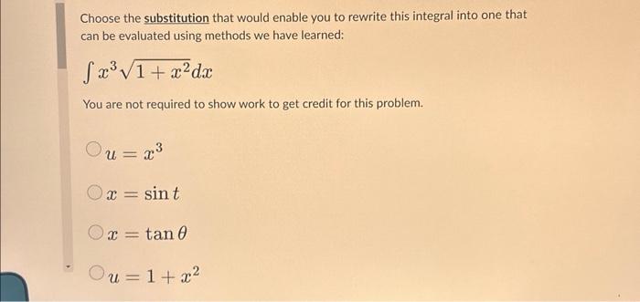 Solved Choose the substitution that would enable you to | Chegg.com