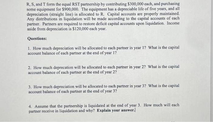 Solved R,S, and T form the equal RST partnership by | Chegg.com