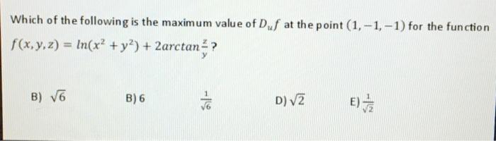 Solved Which of the following is the maximum value of Duf at | Chegg.com
