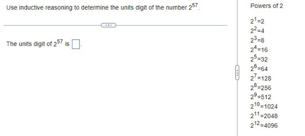 Solved Use inductive reasoning to determine the units digit | Chegg.com