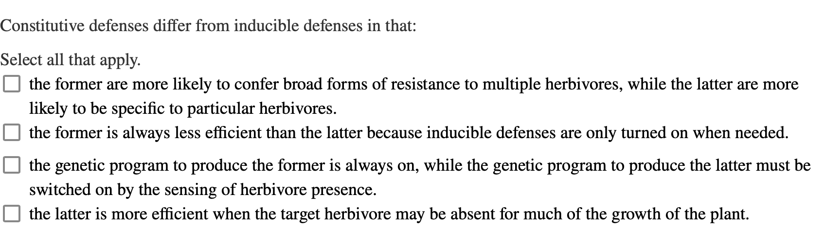 Solved Constitutive defenses differ from inducible defenses | Chegg.com