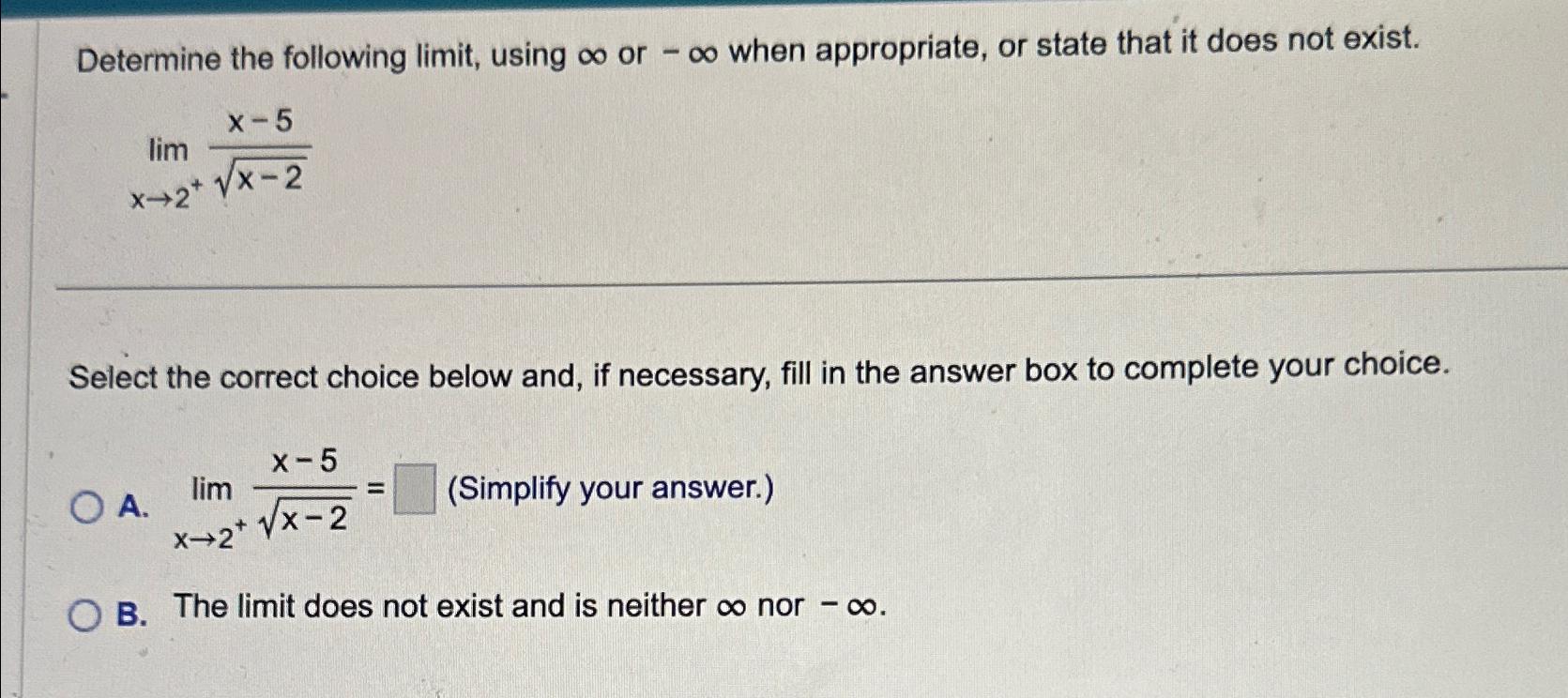 Solved Determine the following limit, using \\\\infty or | Chegg.com