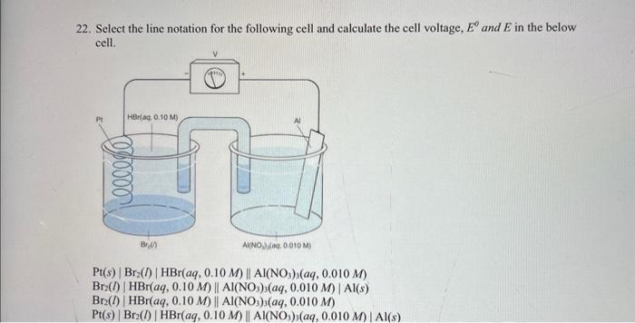 Solved 22. Select the line notation for the following cell | Chegg.com