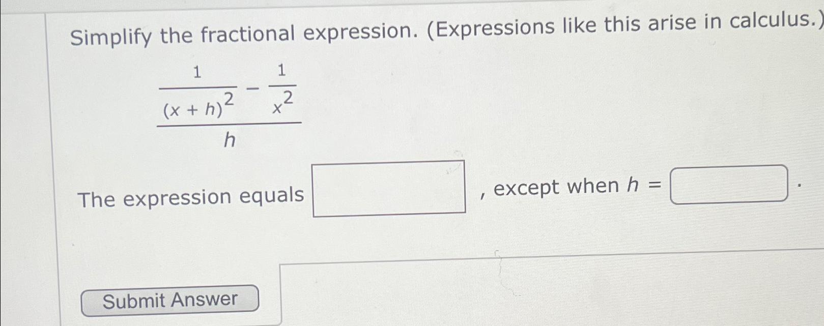 Solved Simplify the fractional expression. (Expressions like | Chegg.com