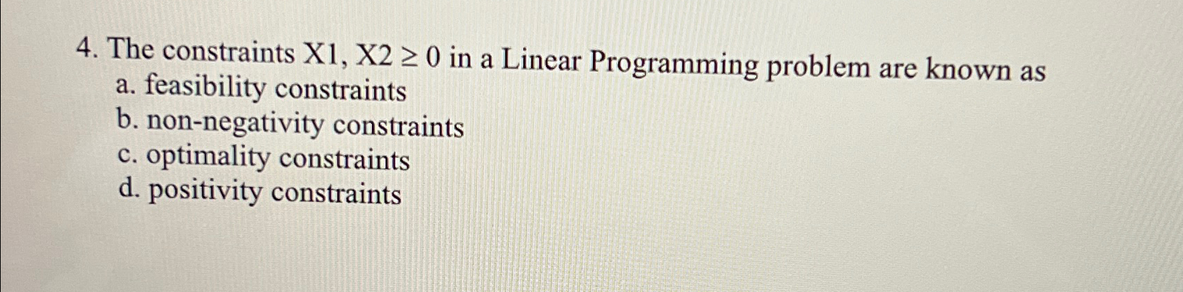 Solved The constraints x1,x2≥0 ﻿in a Linear Programming | Chegg.com