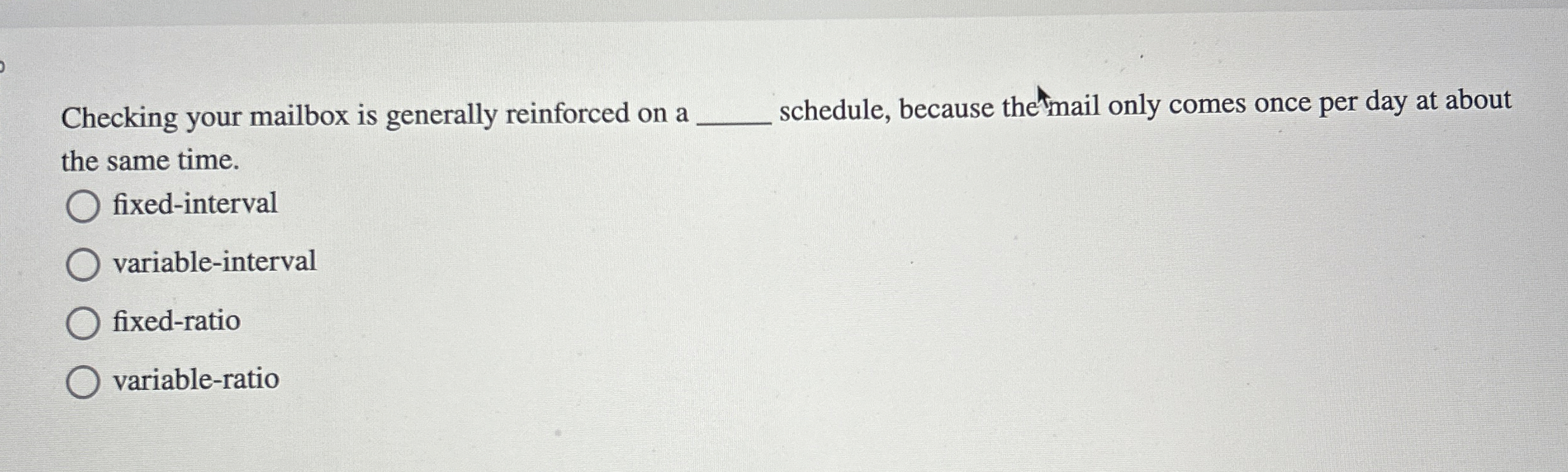 Solved Checking your mailbox is generally reinforced on a q, | Chegg.com