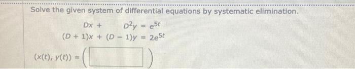 [Solved]: Solve the given system of differential equations
