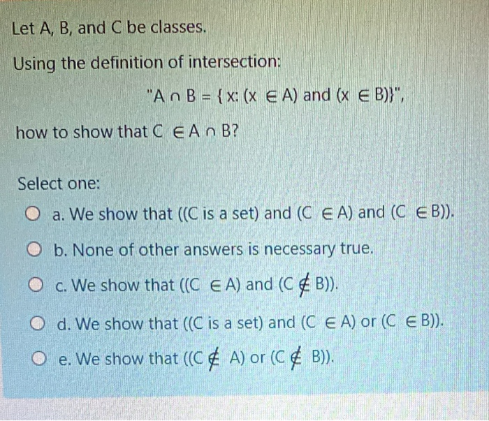 Solved Let A and B be classes. (A = B) if and only if (for | Chegg.com