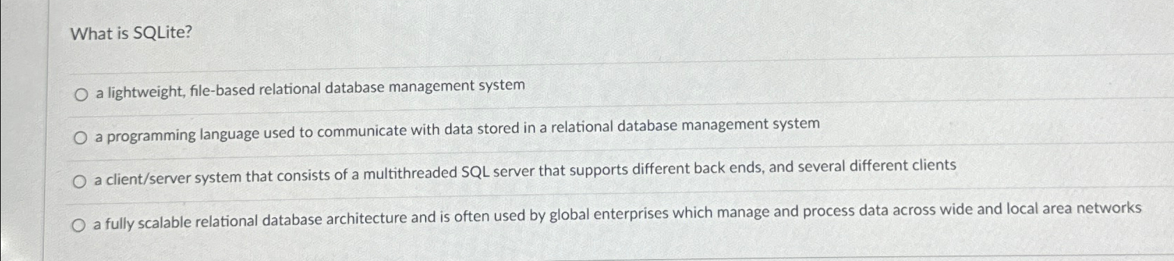 Solved What Is Sqlitea Lightweight File Based Relational