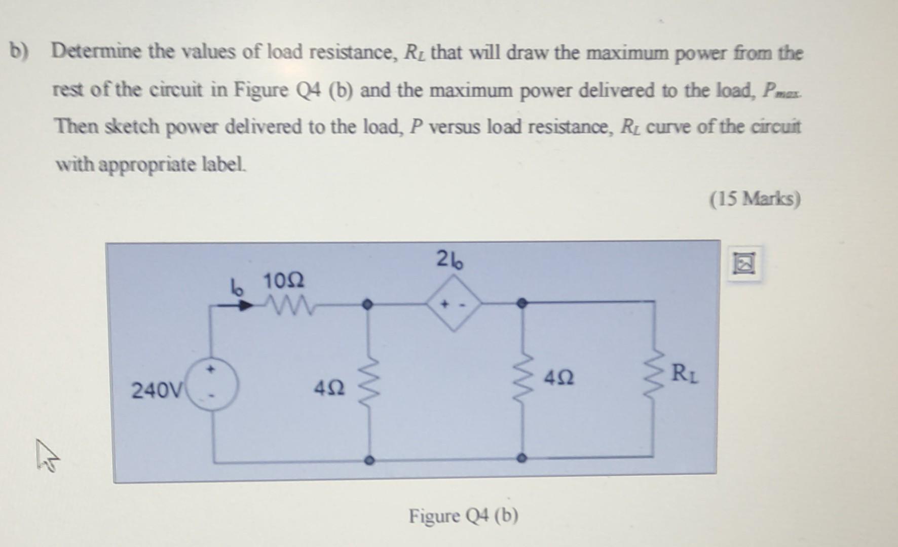 Solved b) Determine the values of load resistance, R_ that | Chegg.com