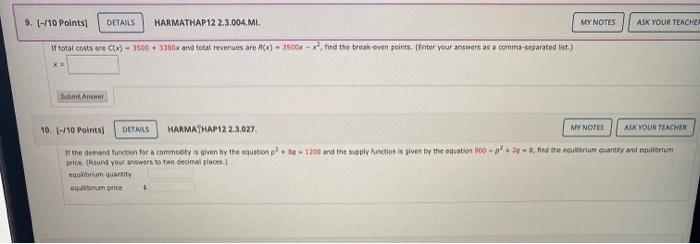 Solved 9. 1-/10 Points) DETAILS HARMATHAP12 2.3.004.ML MY | Chegg.com Solved 9. 1-/10 Points) DETAILS HARMATHAP12 2.3.004.ML MY | Chegg.com