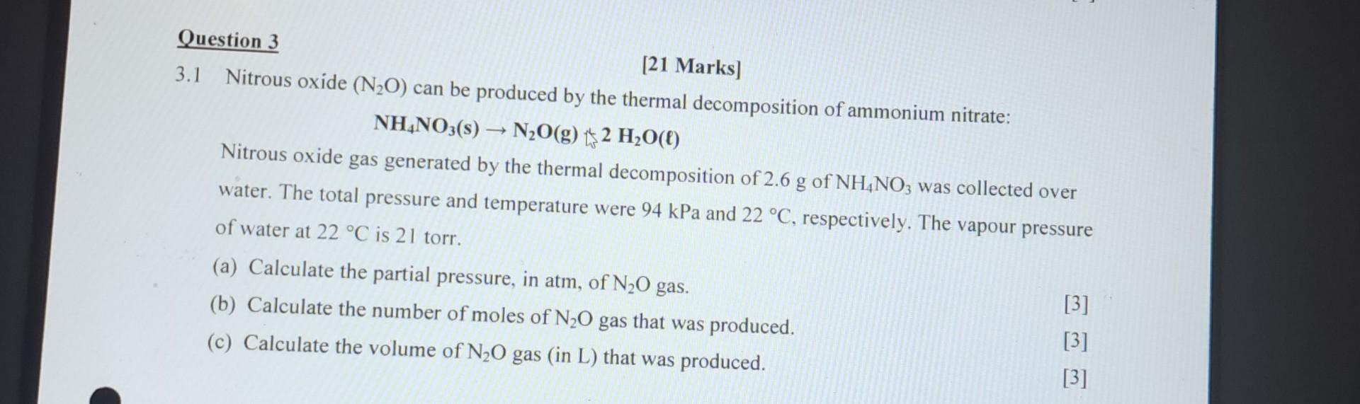 Solved 3.1 Nitrous oxide (N2O) can be produced by the | Chegg.com