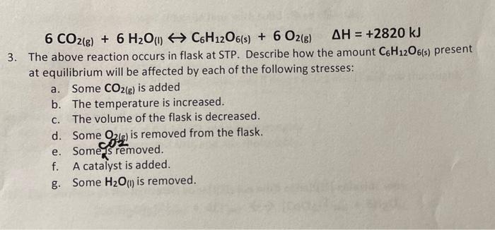 Solved 6 CO2(g) + 6 H2O(l) → C6H12O6(s) + 6 O2(g) AH = +2820 | Chegg.com
