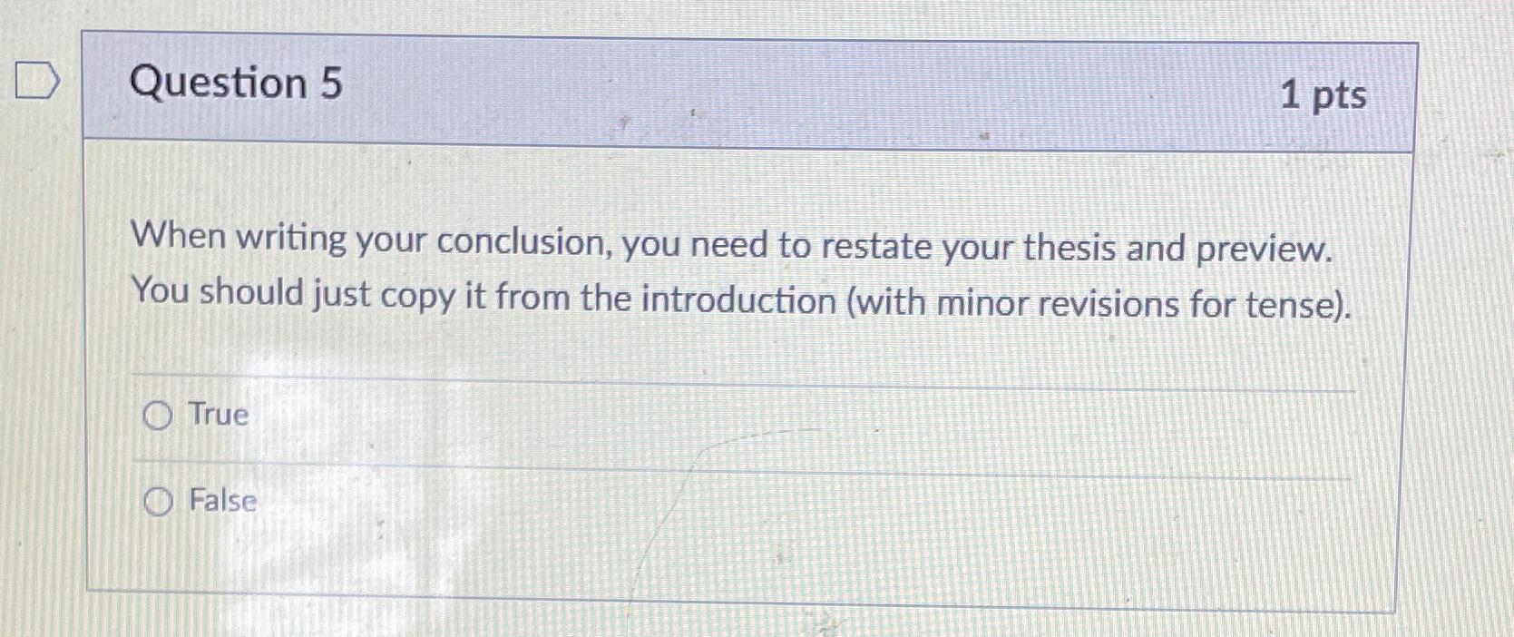 Solved Question 51 ﻿ptsWhen writing your conclusion, you | Chegg.com