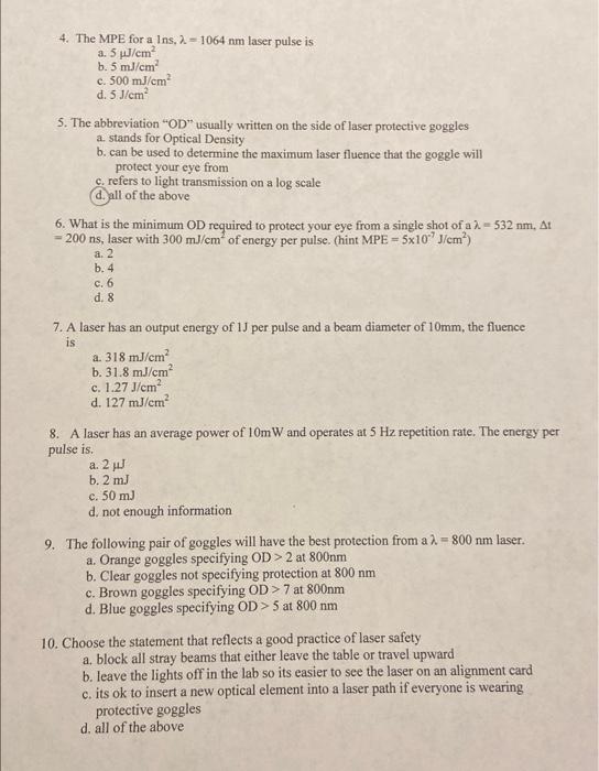 Solved 4. The MPE for a 1 ns,λ=1064 nm laser pulse is a. | Chegg.com