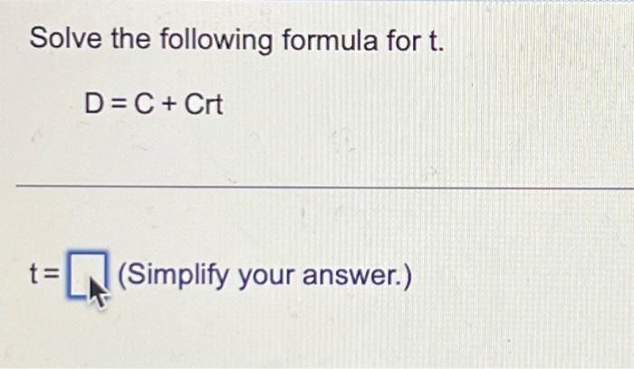 Solved Solve the following formula for \\( \\mathrm{t} \\). | Chegg.com