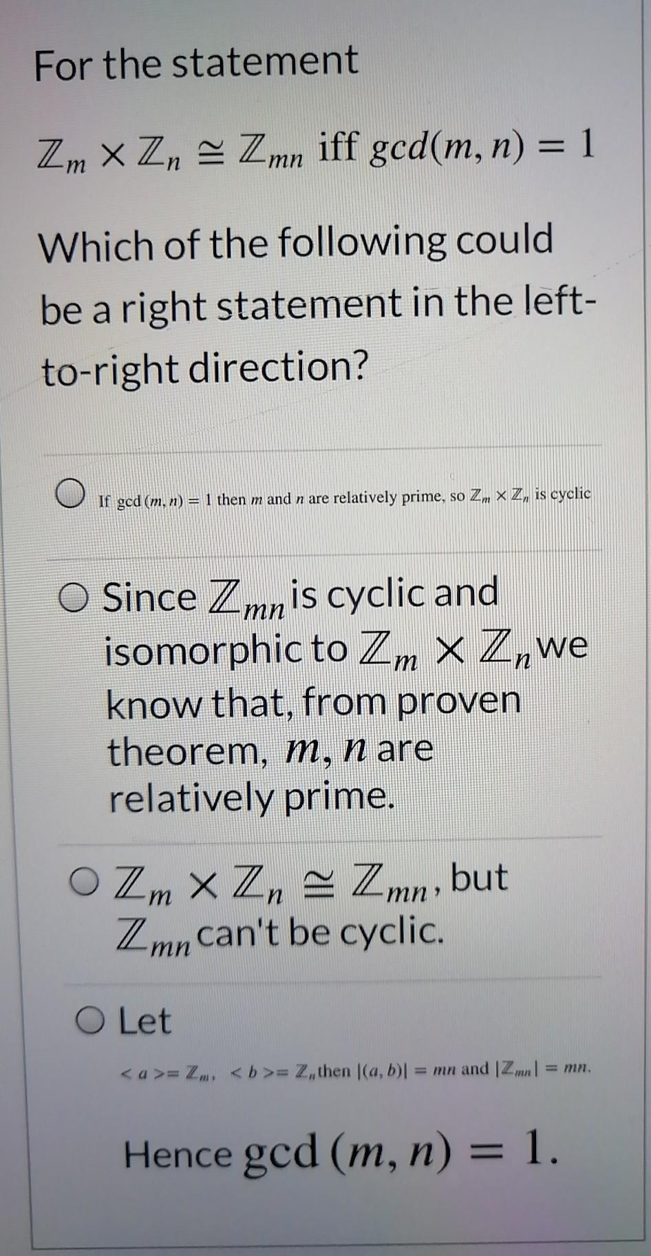 Solved For the statement Zm X Zn = Zmn iff gcd(m, n) = 1 | Chegg.com