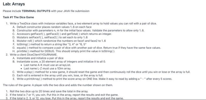Solved Lab: Arrays Please include TERMINAL OUTPUTS with your | Chegg.com