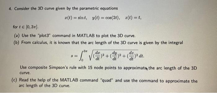4. Consider the 3D curve given by the parametric | Chegg.com