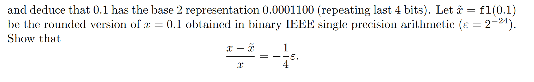 Solved and deduce that 0.1 ﻿has the base 2 ﻿representation | Chegg.com