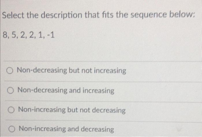 Solved Select the description that fits the sequence below: | Chegg.com