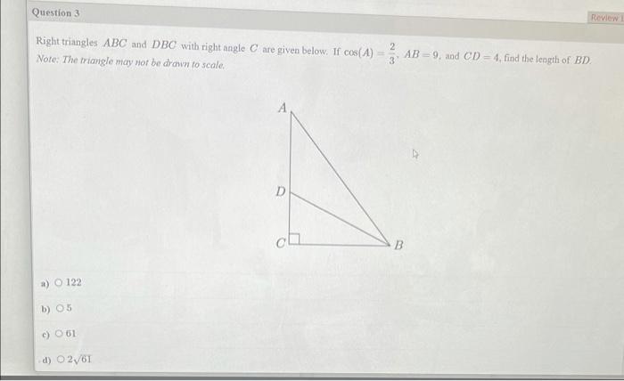 Solved Question 3 Review Right triangles ABC and DBC with | Chegg.com