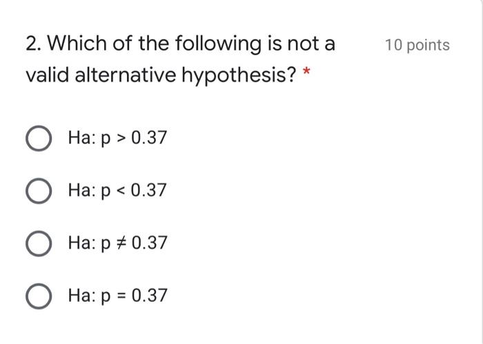 Solved 10 points 2. Which of the following is not a valid | Chegg.com