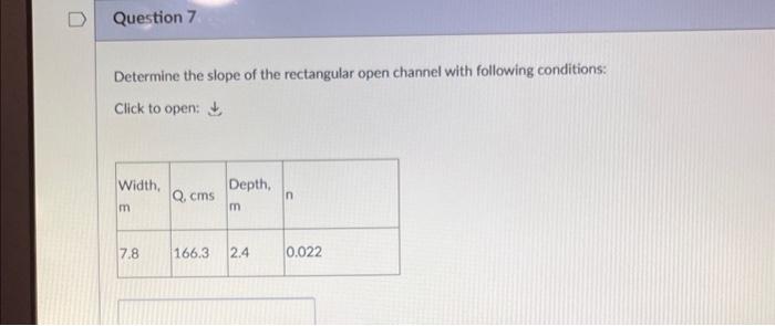 Solved Determine the slope of the rectangular open channel | Chegg.com
