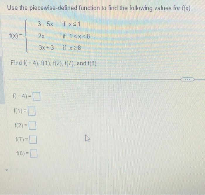 Solved Use the piecewise-defined function to find the | Chegg.com