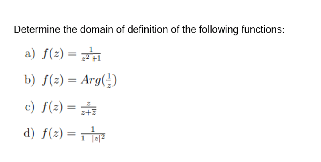 Solved Determine the domain of definition of the following | Chegg.com