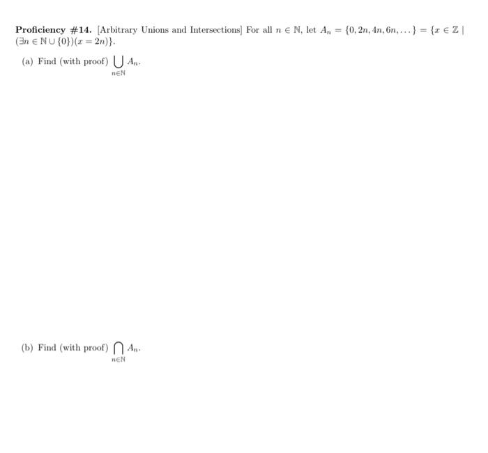 Solved Proficiency #14. [Arbitrary Unions and Intersections] | Chegg.com