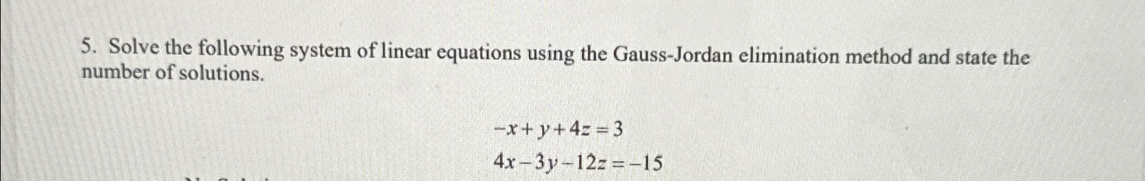 Solved Solve the following system of linear equations using | Chegg.com