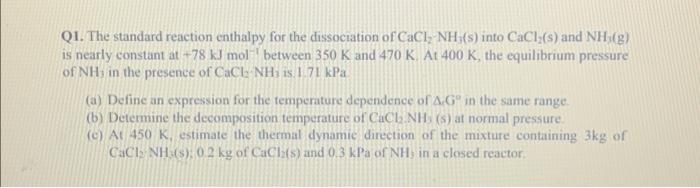 Solved Q1. The standard reaction enthalpy for the | Chegg.com