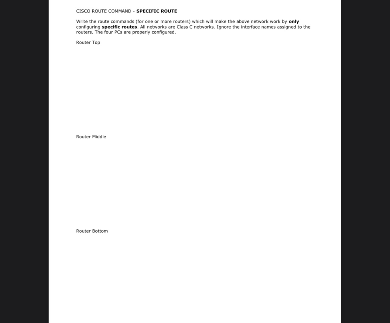 Solved CISCO ROUTE COMMAND - ﻿SPECIFIC ROUTEWrite the route | Chegg.com