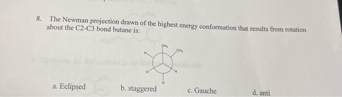 Solved The Newman projection drawn of the highest energy | Chegg.com