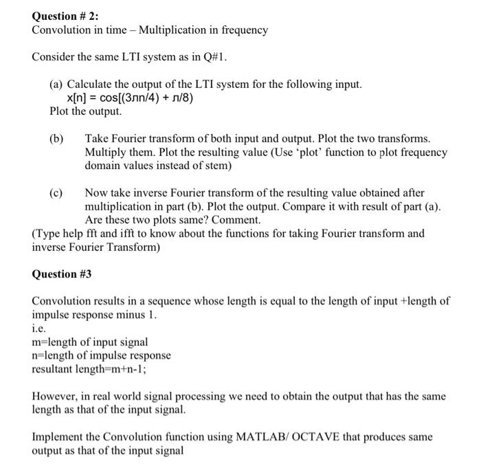 Solved Question \# 2: Convolution in time - Multiplication | Chegg.com